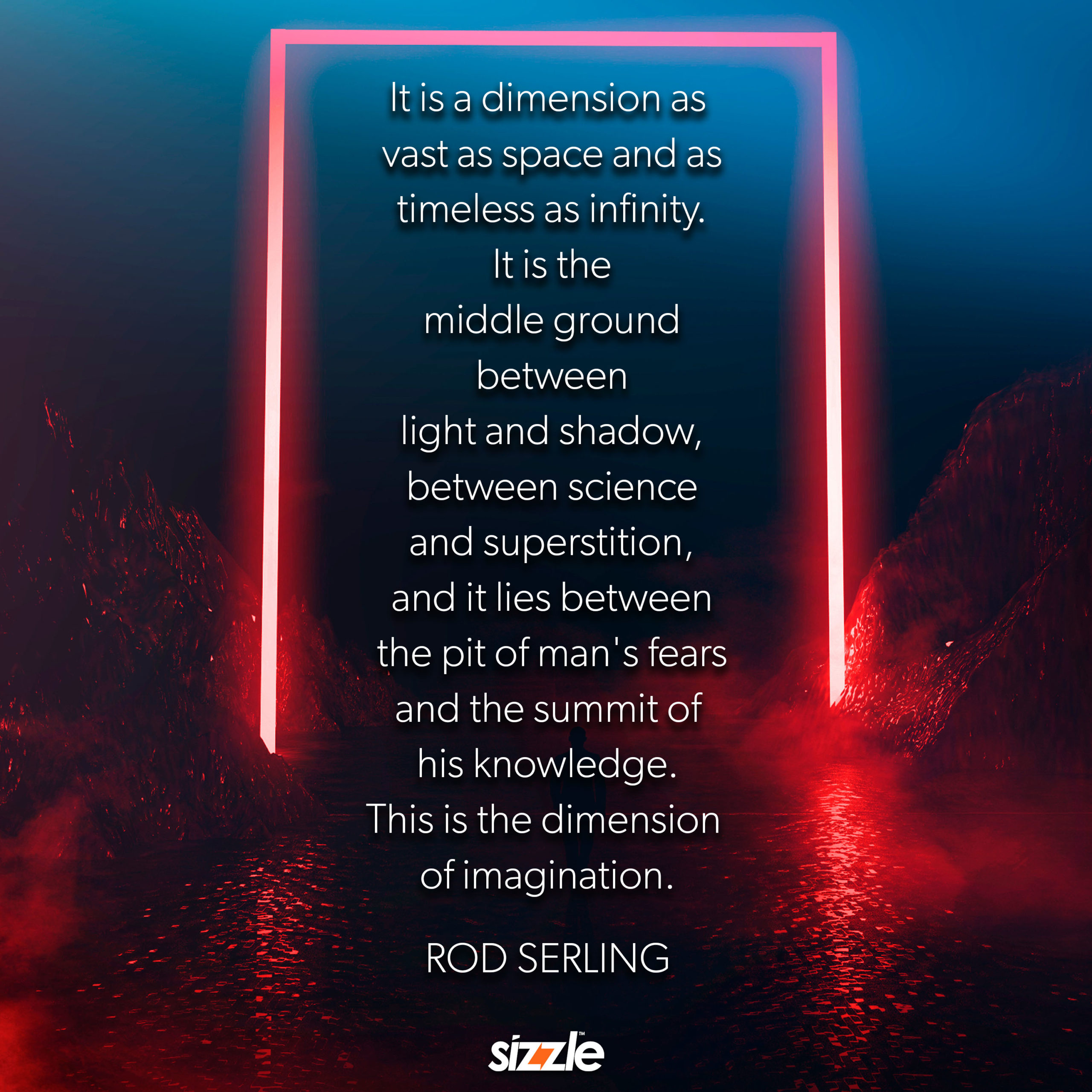 It Is A Dimension As Vast As Space And Timeless As Infinity. – Brian Weiner